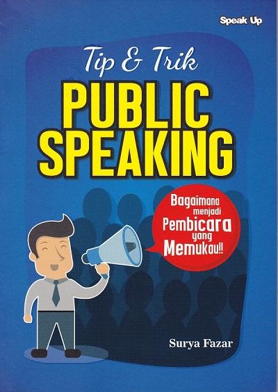 Public Speaking itu Penting, 5 Buku Ini Bisa Jadi Solusinya
